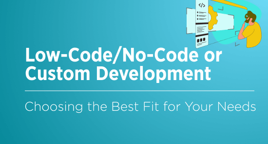 Low-Code/No-Code vs. Traditional Development: Competitors or a Powerful Duo? | Velvetech